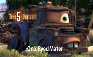 Take Five a Day » Blog Archive » Mater one eye